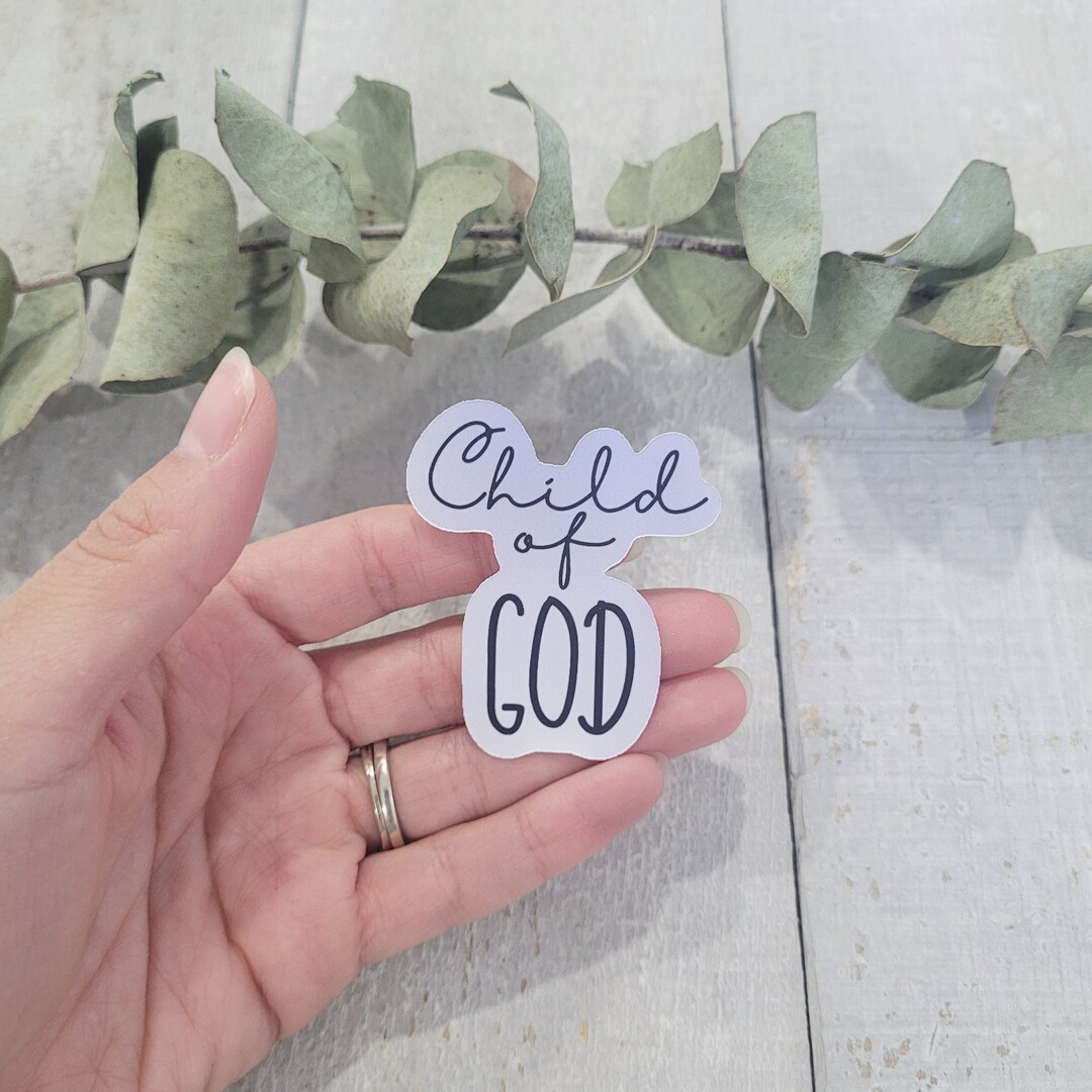 Gods Child Sticker, Matte Weatherproof Sticker, Faith Sticker ...
