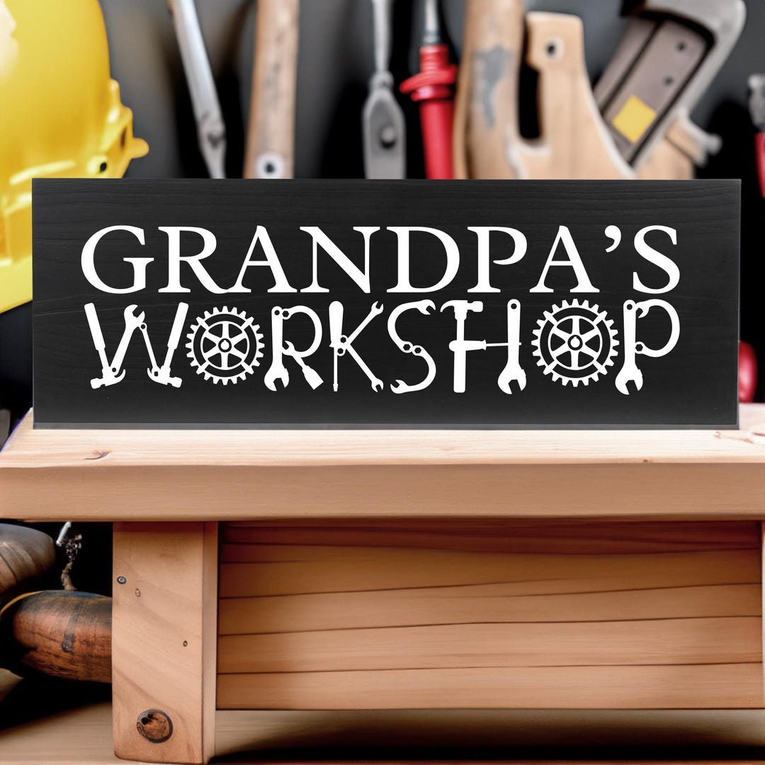 Grandpa's Workshop Sign, Garage Sign, Father's Day, Grandpa Gift ...