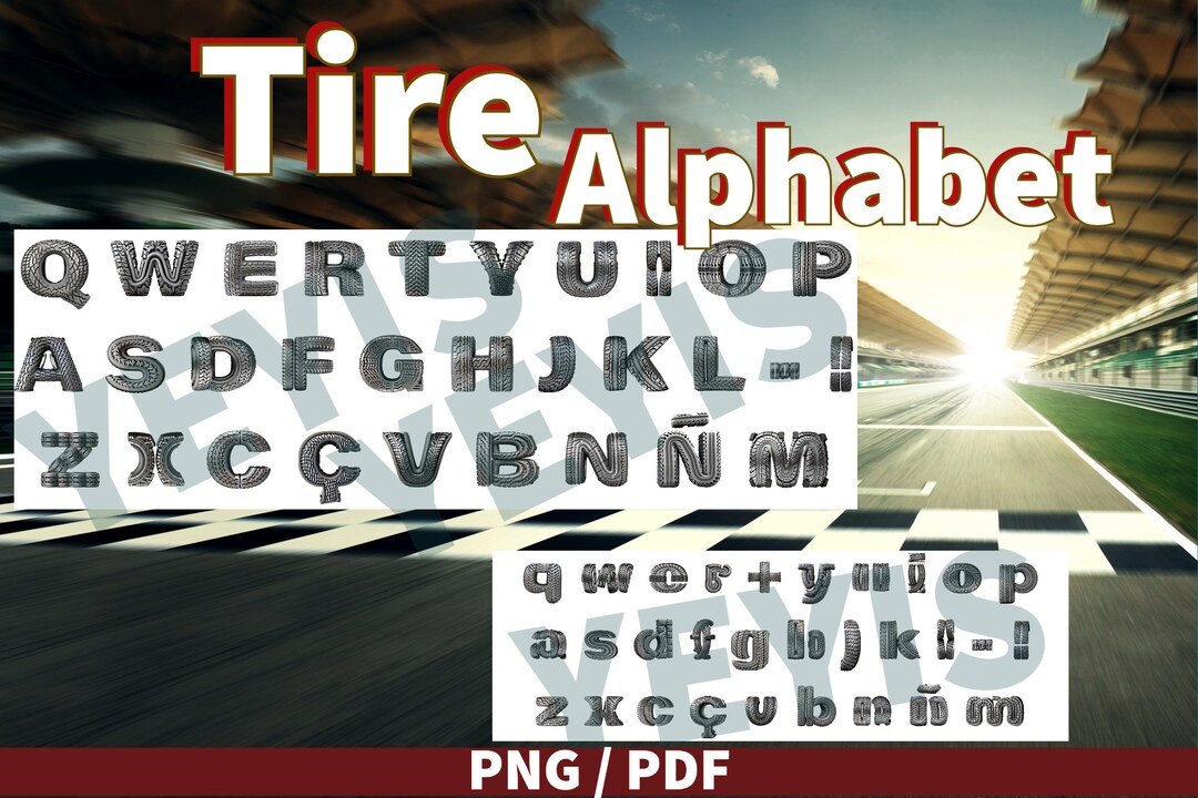 Tire Alphabet. Clipart PNG Letters for Cars and Motorcycles Enthusiasts ...