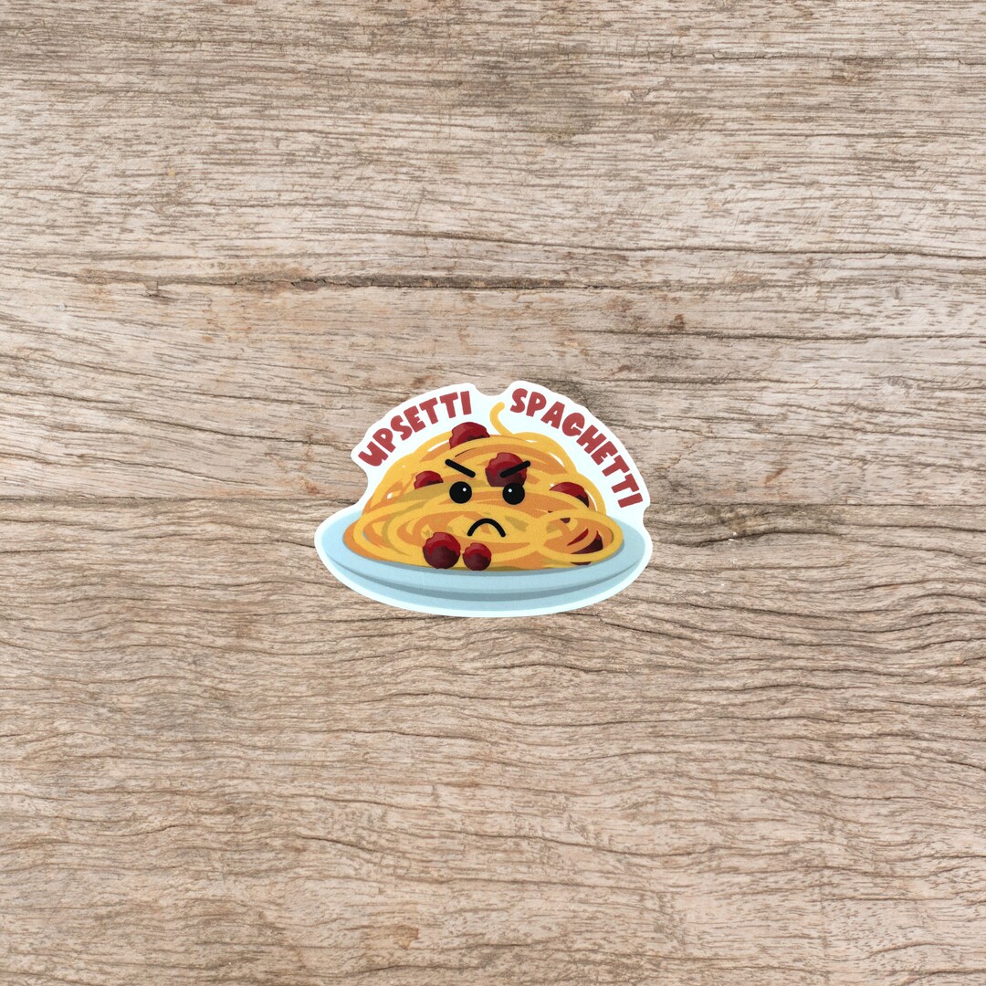 Upsetti Spaghetti Mental Health Funny Punny Sticker - Etsy