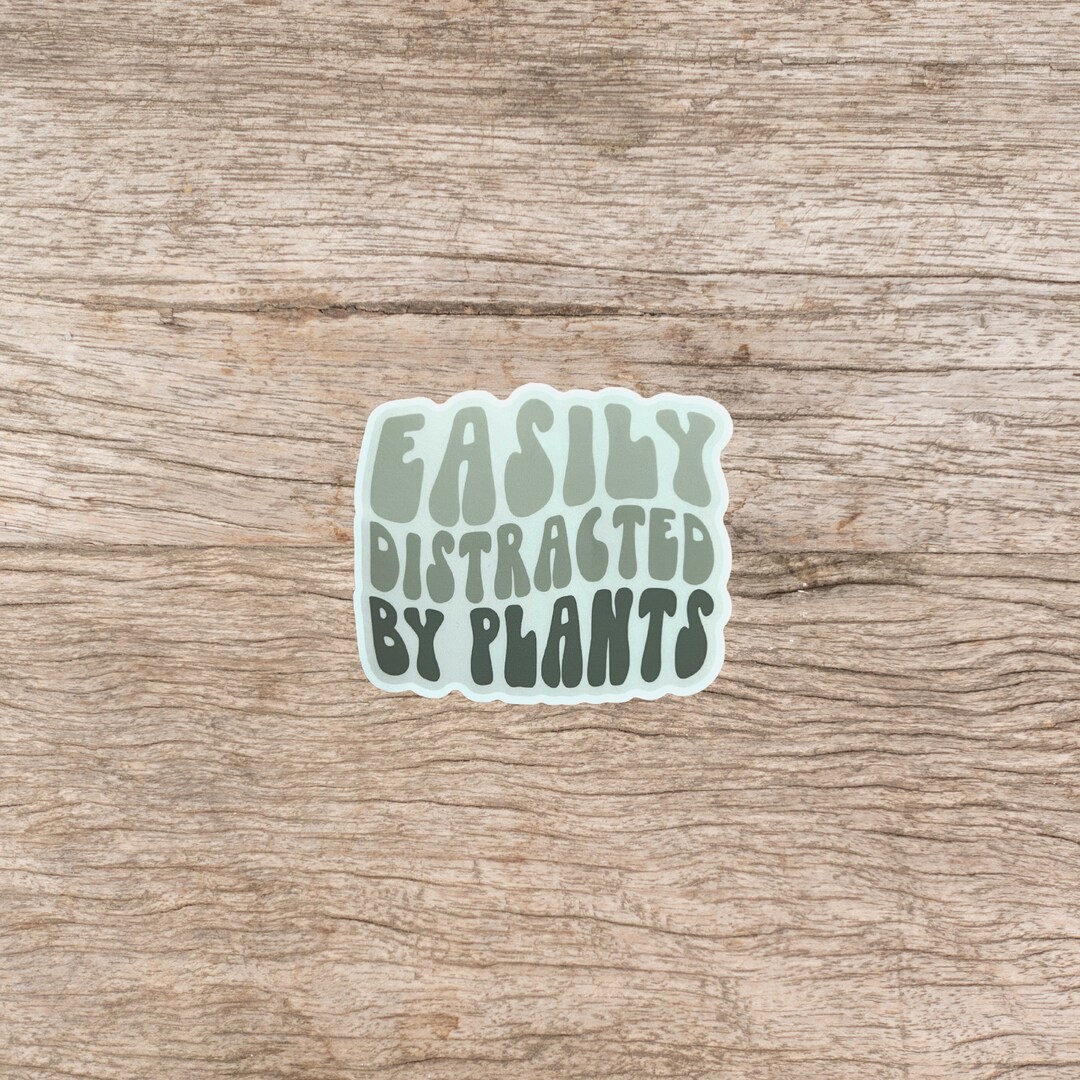 Easily Distracted by Plants Green Thumb Addict Greenery Plant Mom ...