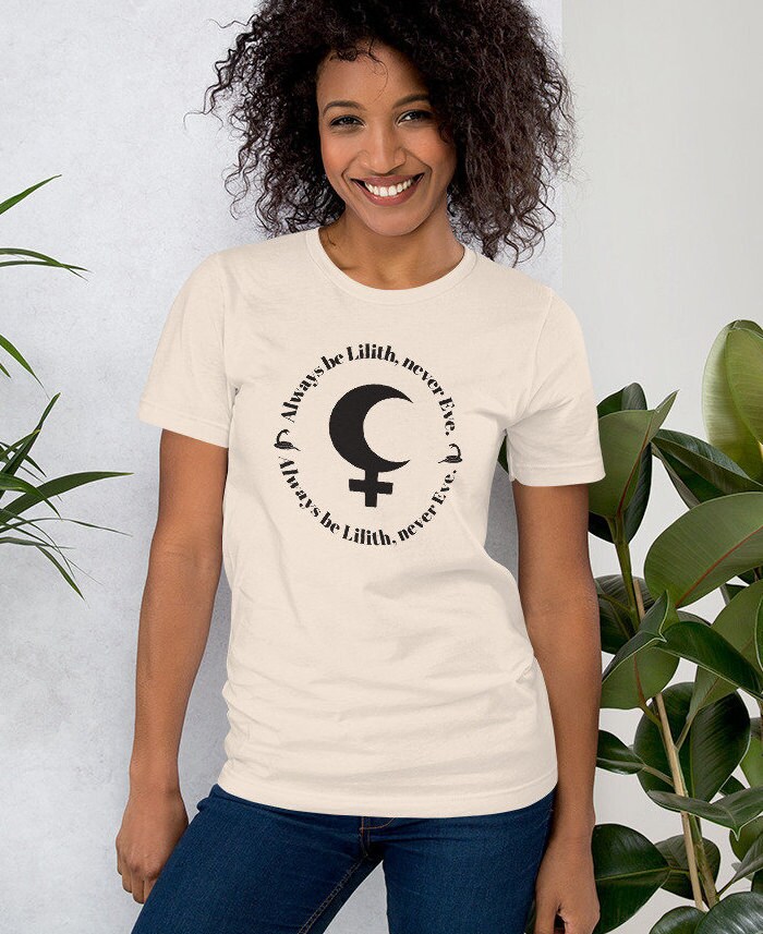 Always Be Lilith Never Eve Shirt Goddess Lilith T-shirt, Witch Shirt ...