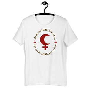 Always Be Lilith Never Eve Shirt - Goddess Lilith T-shirt, Witch Shirt ...