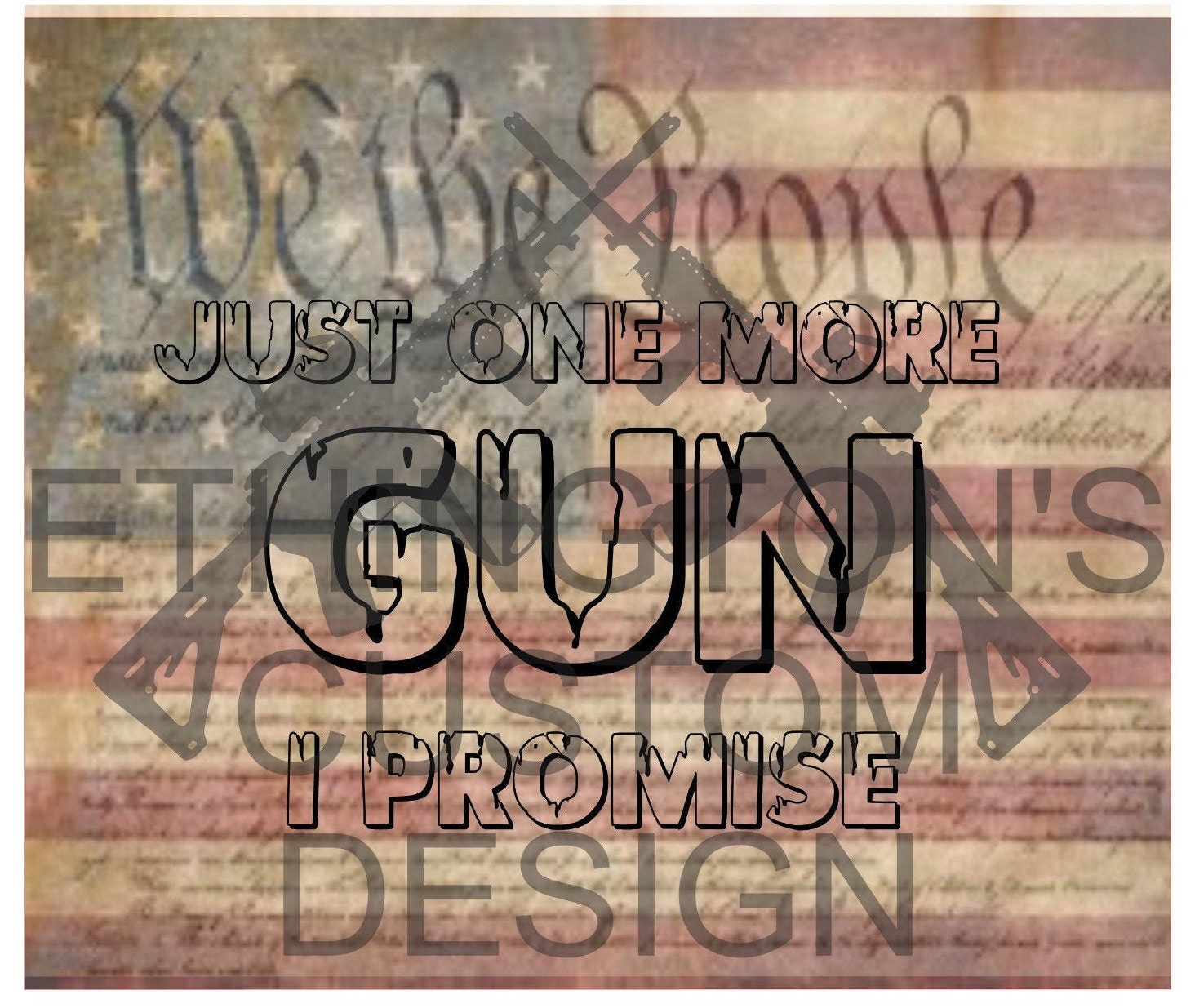 One More Gun Sublimation Tumbler Design - Etsy