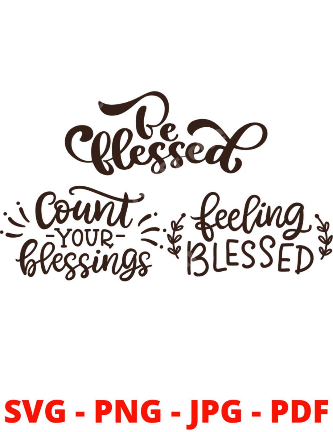 Be Blessed Svg | Feeling Blessed Svg | Count Your Blessings Svg ...