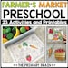 Farmer's Market Preschool Curriculum: Fruits & Vegetables Activities ...
