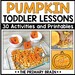 Pumpkin Toddler Activities: Letter P Preschool Curriculum and Lesson ...