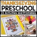 Thanksgiving Preschool Activities: Homeschool Curriculum and Lesson ...