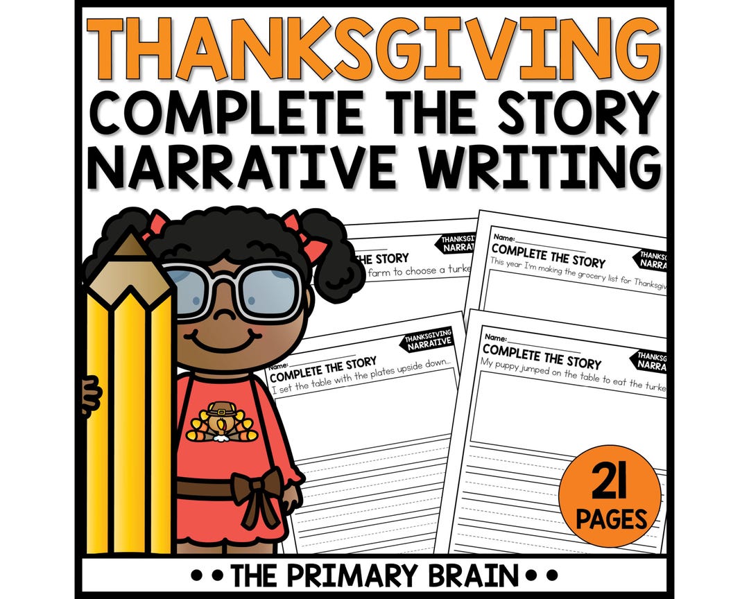 Narrative Writing Prompts for Thanksgiving, Complete the Story Writing ...