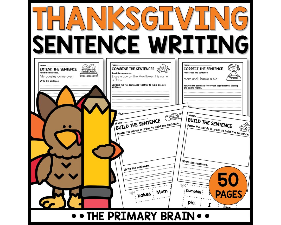 Thanksgiving Themed Sentence Writing Practice, Building, Extending ...