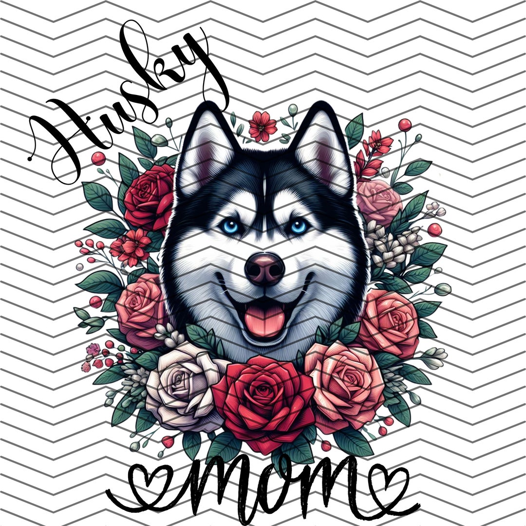 Husky Mom Life Png Design, DTF Transfer, Sublimation Transfer, Mom Life ...
