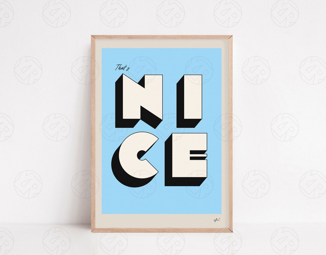 The That's Nice Print Positive Wall Art, Typography Poster, Living Room ...