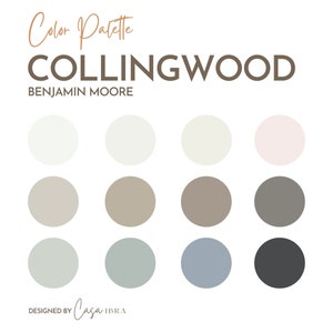Collingwood Paint Color Palette, Benjamin Moore, Interior Paint Palette ...