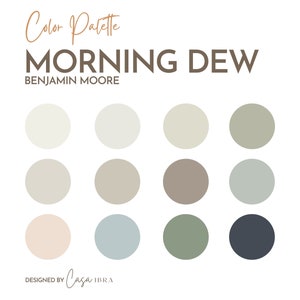 Morning Dew Paint Color Palette, Benjamin Moore, Interior Paint Palette ...
