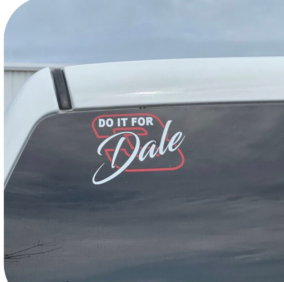Do It for Dale Decal 6.5”x5” - Etsy