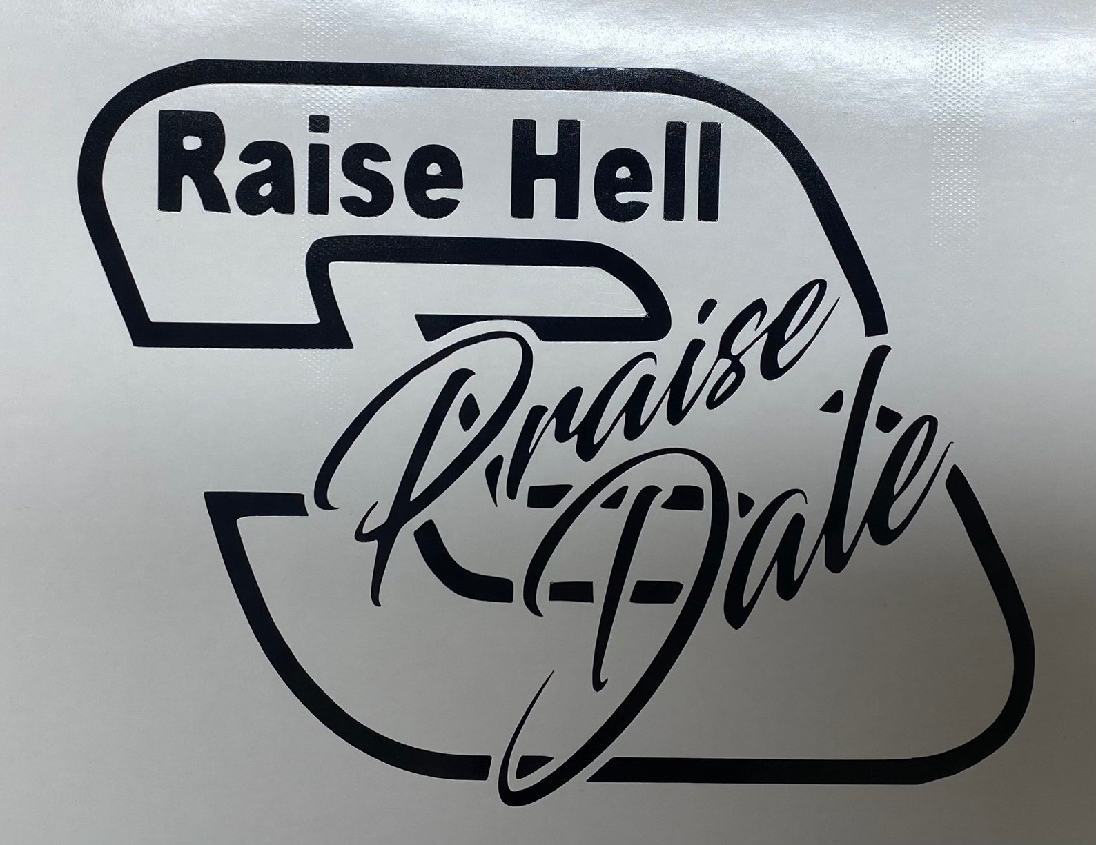Raise Hell Praise Dale Decal 6.5x5 | Etsy