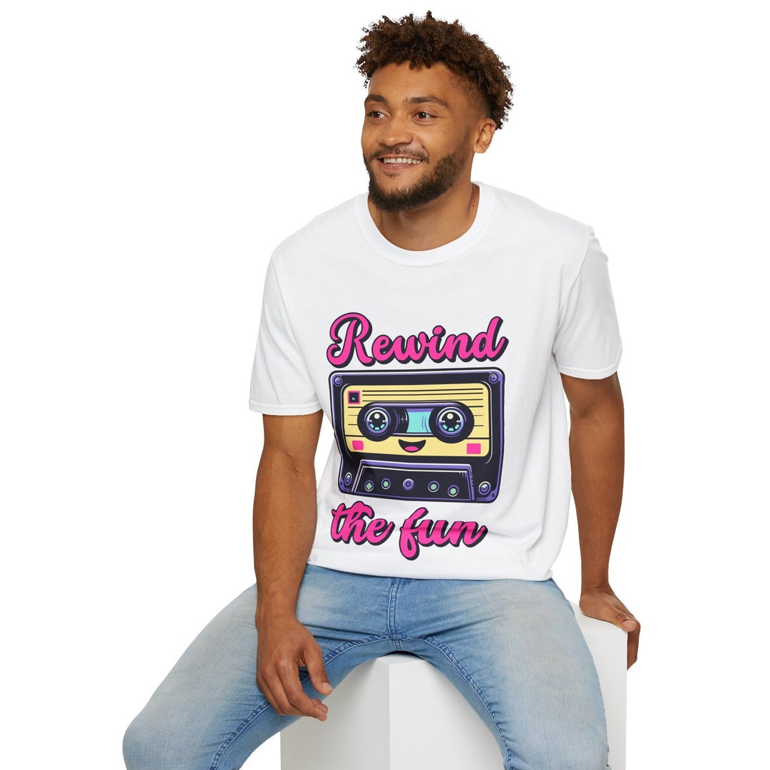 Funny Cassette Tape Rewind the Fun T-shirt - Etsy