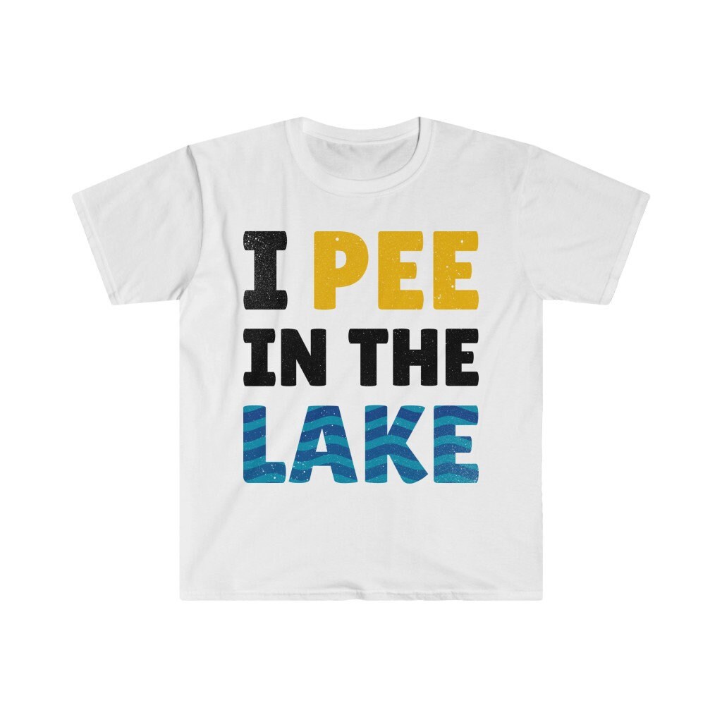 I Pee in the Lake - Funny Lake Life - Summer - Etsy