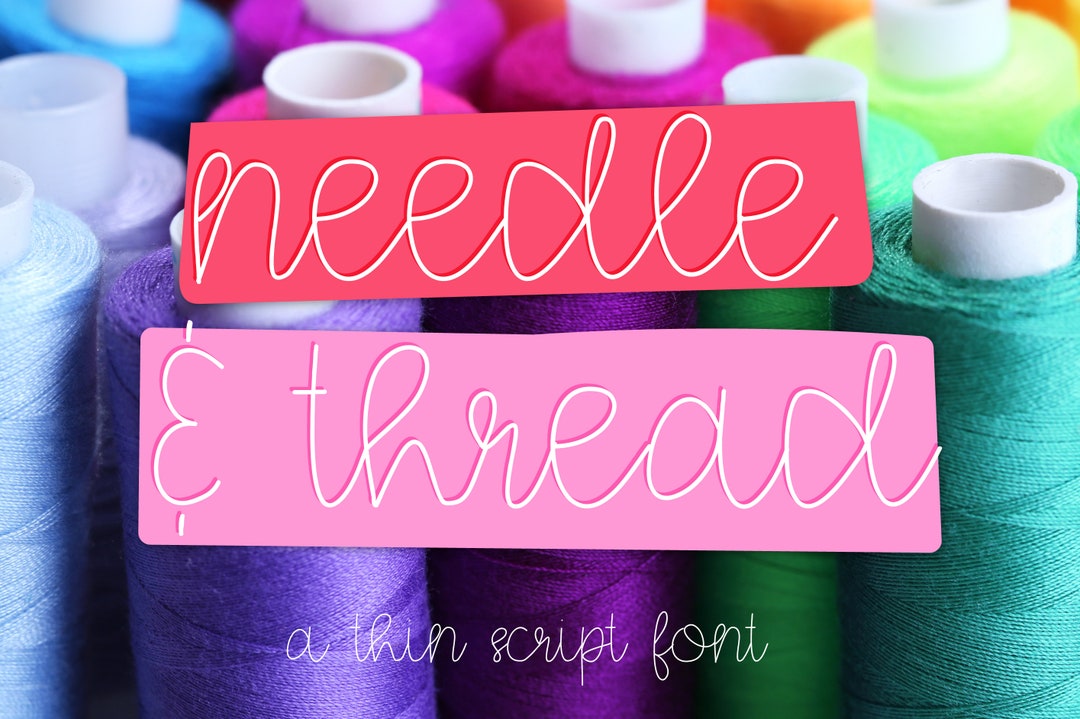 Needle & Thread a Beautiful, Pin-thin Font - Etsy