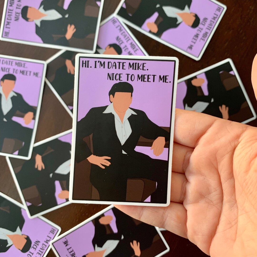 Michael Scott Sticker Date Mike Sticker the Office Sticker - Etsy