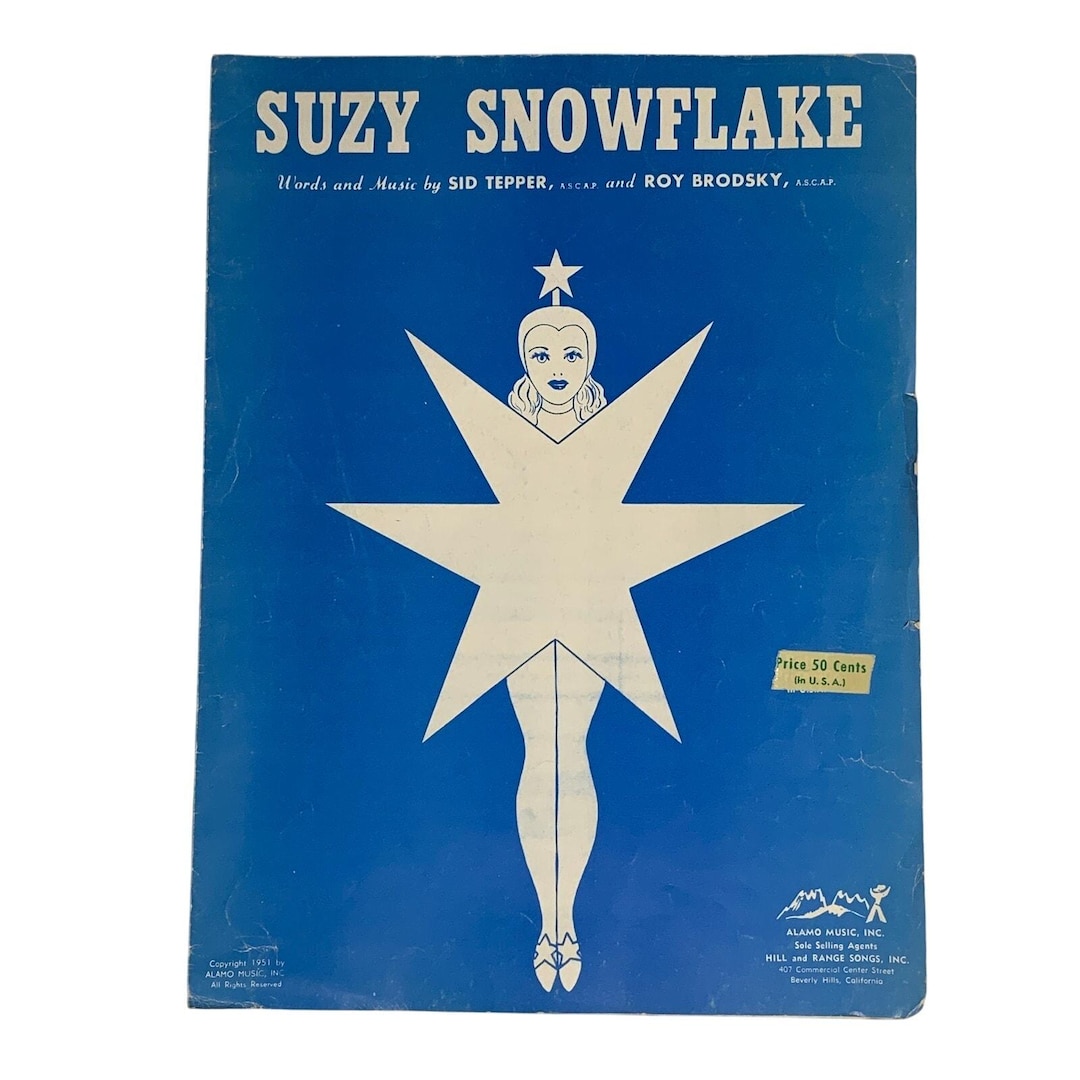 Original 1951 Alamo Music SUZY SNOWFLAKE Sid Tepper/roy Brodsky Sheet ...