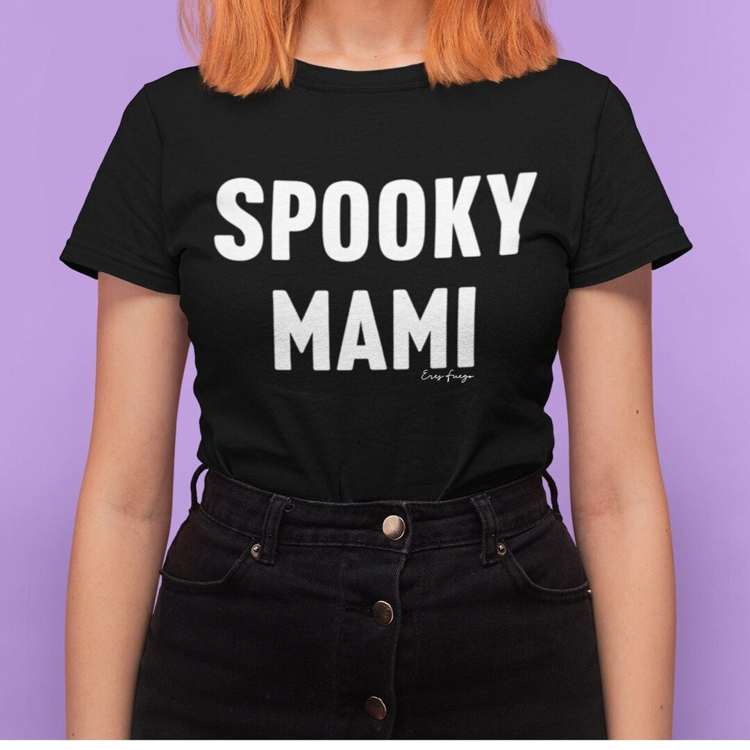 Latina Shirt, Spooky Mami, Dia De Las Brujas, Spooky Season, Brujas ...