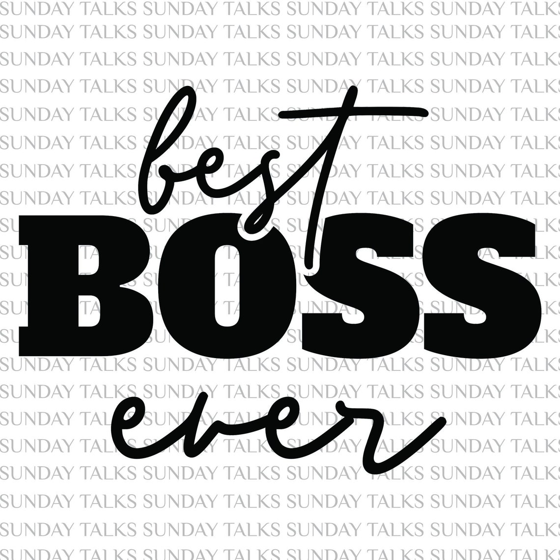 Best boss ever. T-shirt design. Files prepared for Cricut. SVG | Etsy