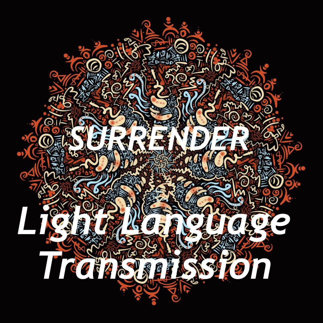 Light Language Frequency of SURRENDER Art & Vocal Transmission - Etsy