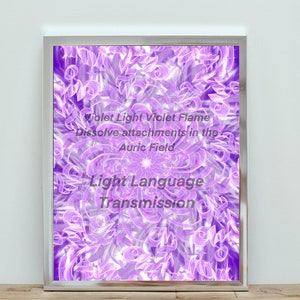 Light Language Frequency - Violet Light to Dissolve Attachments in the ...