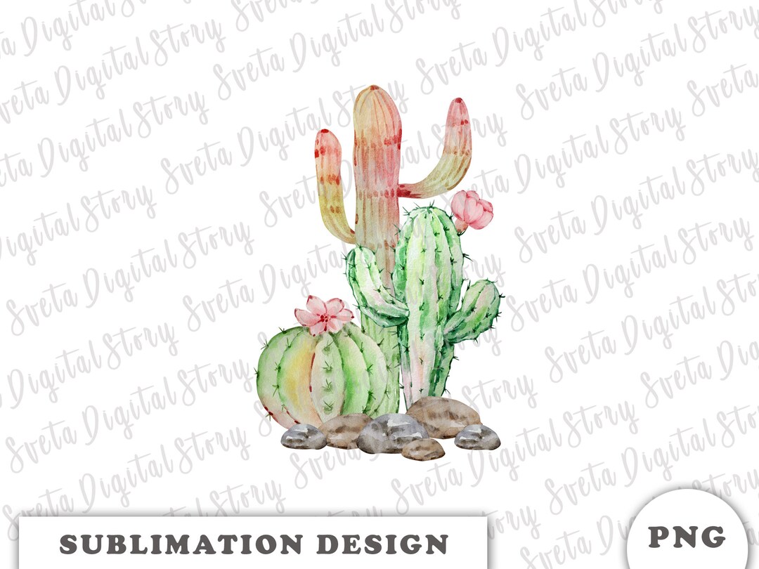 Cactus Sublimation Designs Downloads, Watercolor Cactus Png, Floral ...