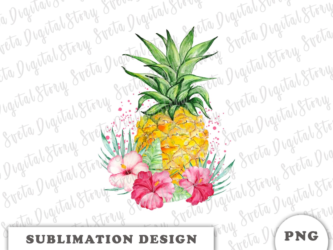 Pineapple Sublimation Designs, Watercolor Pineapple With Flowers Png ...
