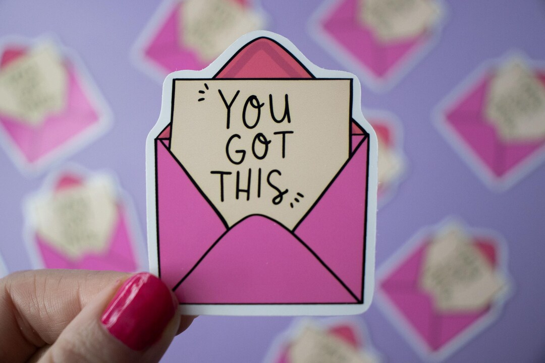You Got This Sticker, Positive Affirmation Sticker, Motivational Gift ...
