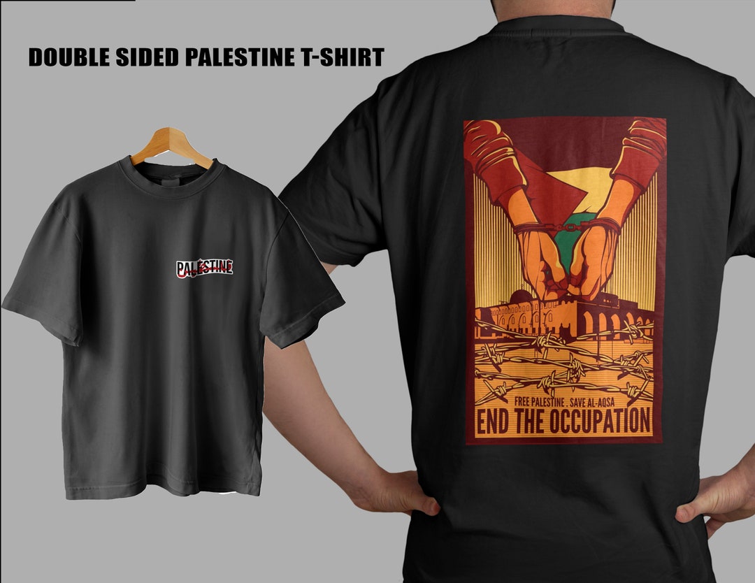 Free Palestine Double Sided Unisex Shirt, End the Occupation Palestine ...
