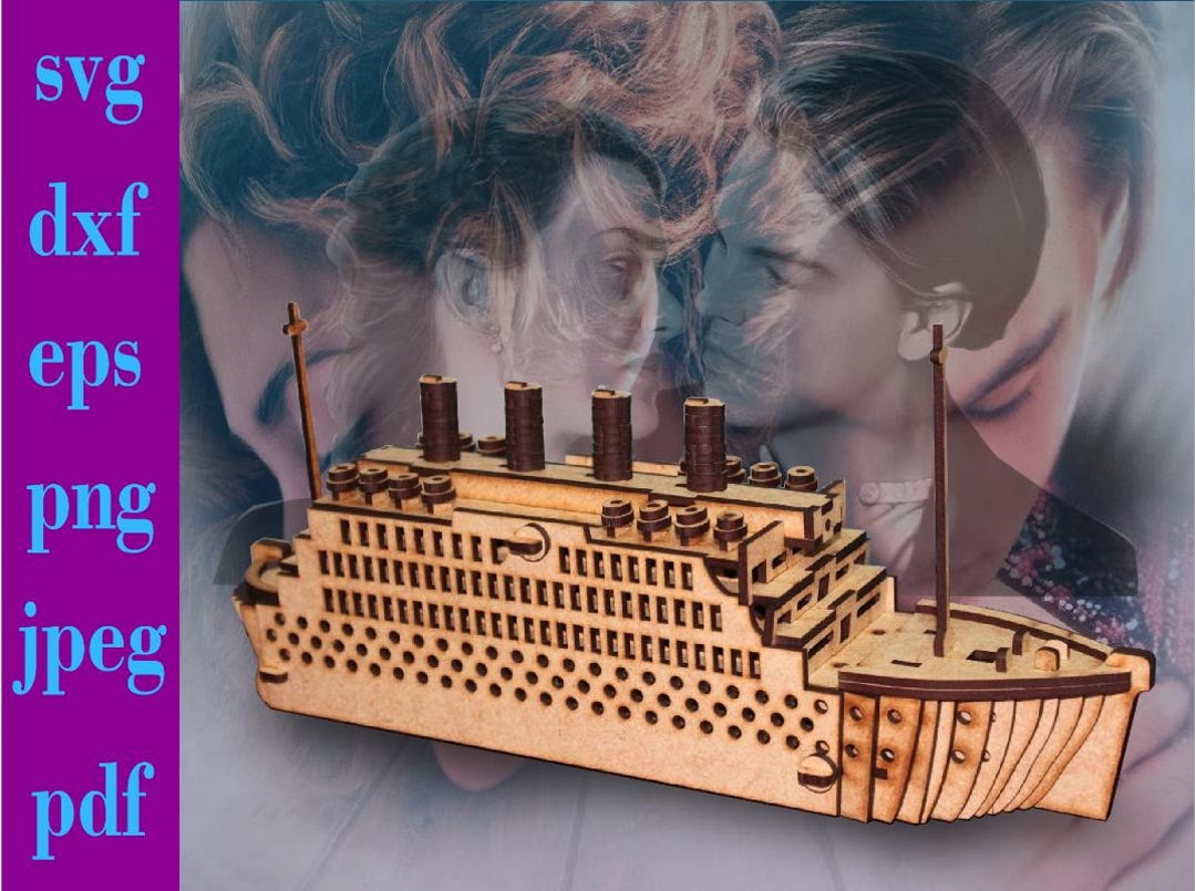 Titanic 3d Model Wood Titanic Ship Laser Instant Download Cut Dxf Cdr ...