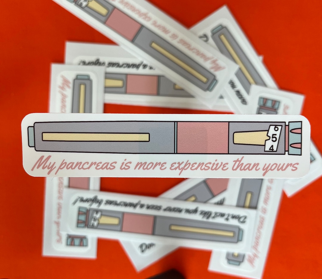 My Pancreas is More Expensive Than Yours, Type 1, T1D, Diabetes ...