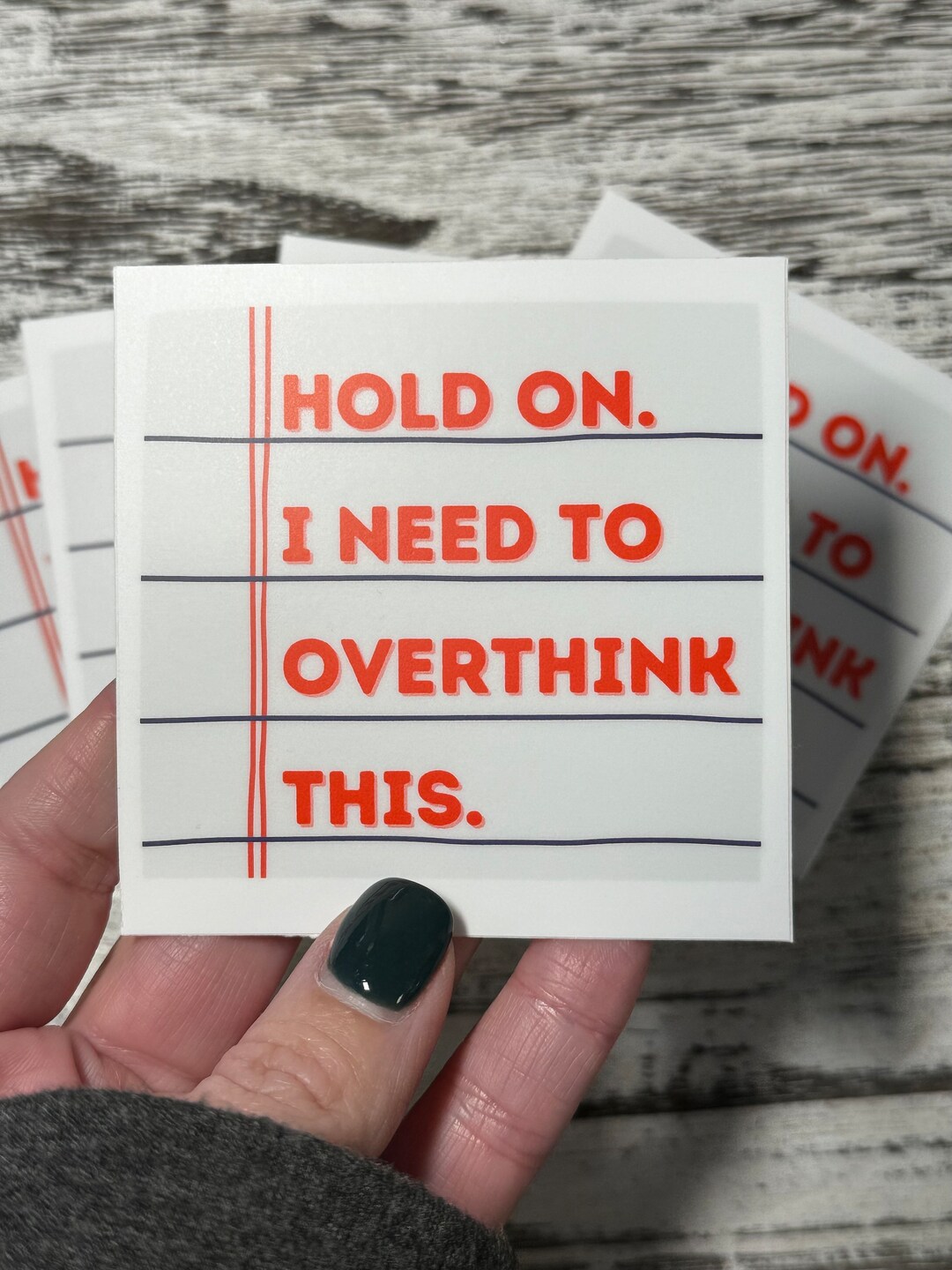 Hold On. I Need to Overthink This Sticker, Office Stickers, Funny ...