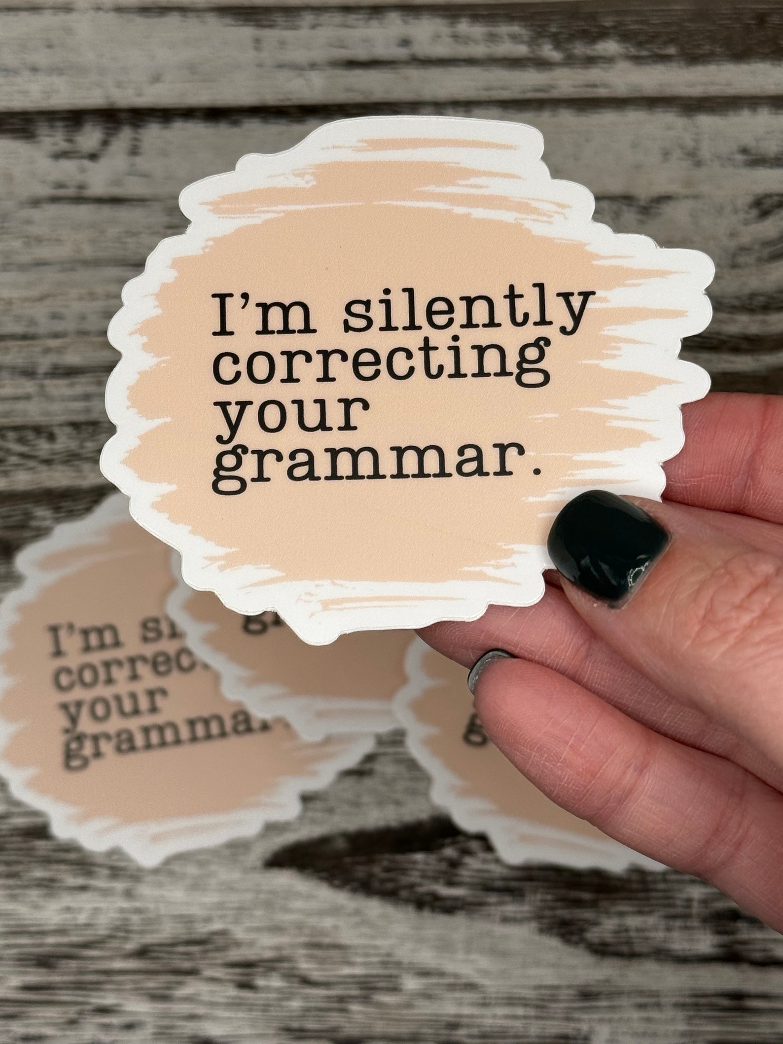 I'm Silently Correcting Your Grammar Sticker, Teacher Gift, Funny ...