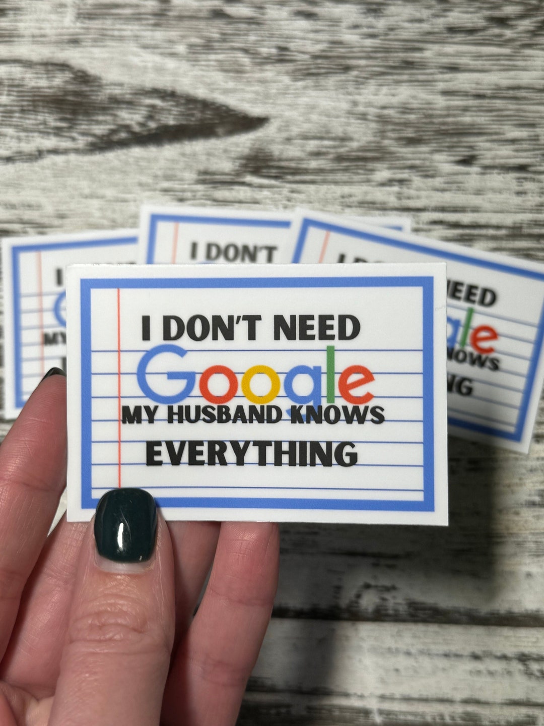 I Dont Need Google My Husband Knows Everything Stickers, My Husband ...