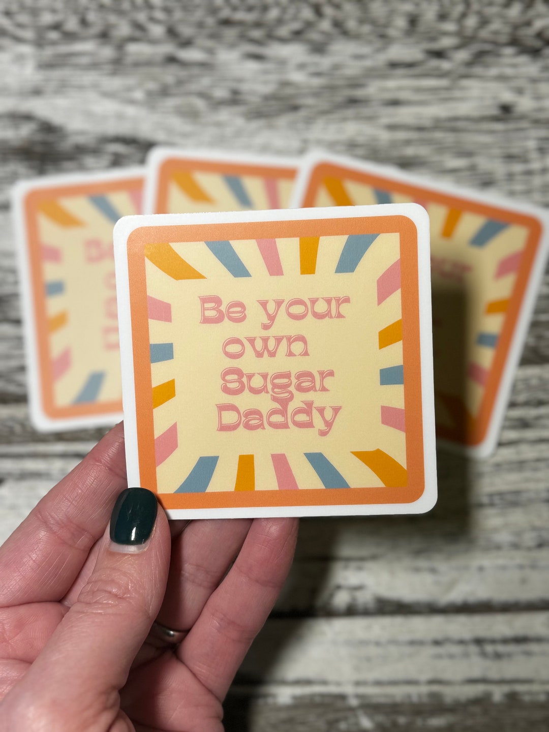 Be Your Own Sugar Daddy Stickers, Sugar Daddy Stickers - Etsy