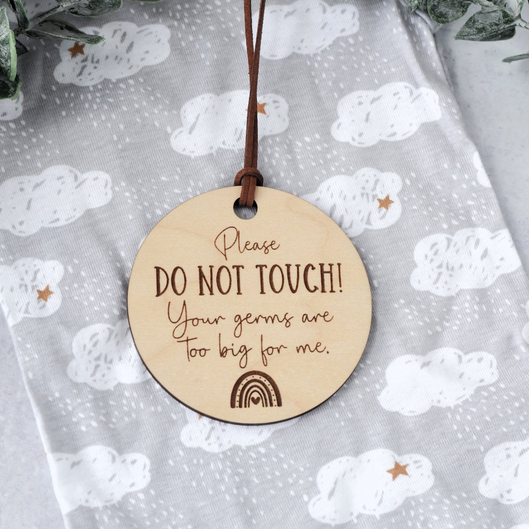Do Not Touch Baby Sign, Car Seat Sign, Baby Germs Tag, Preemie Sign ...