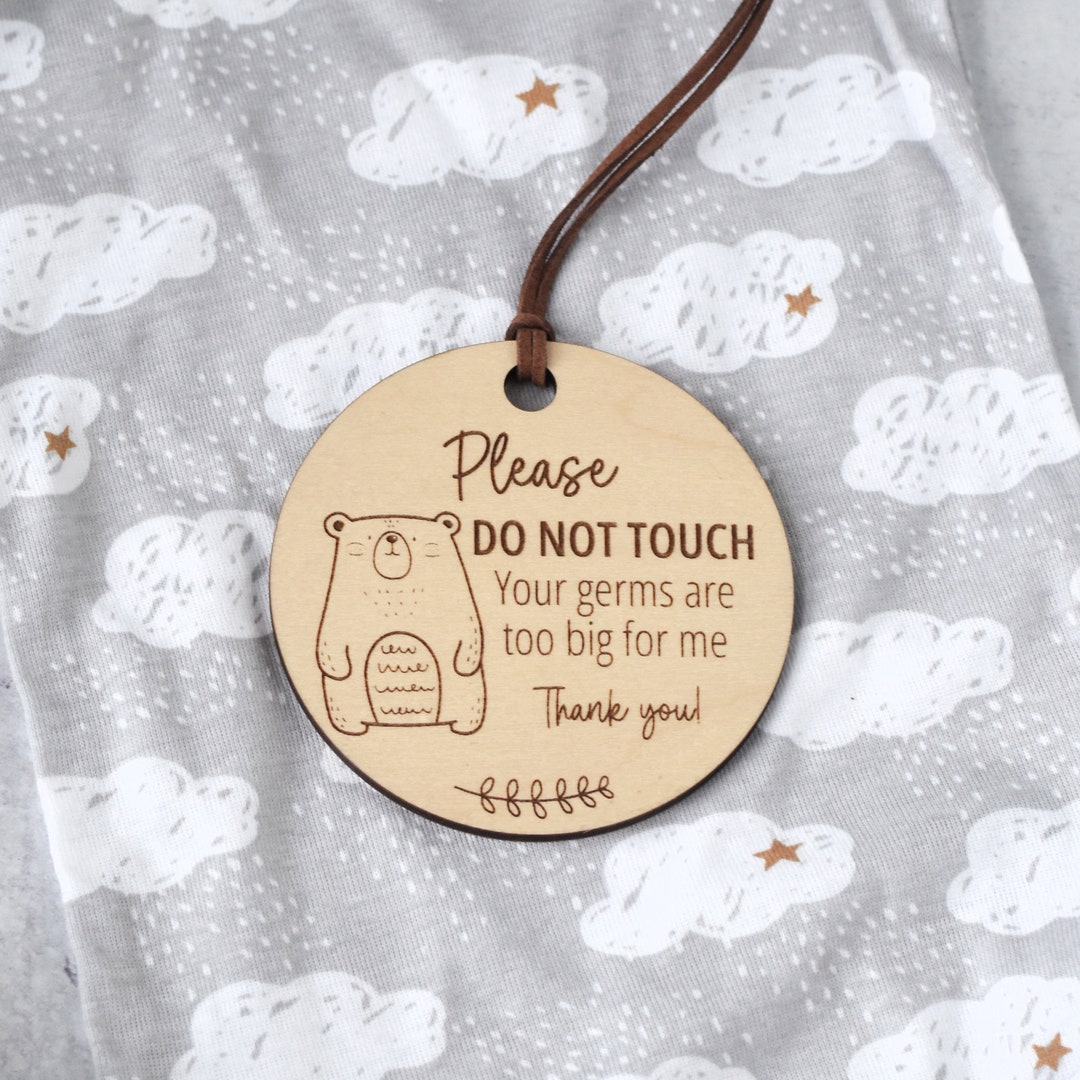 Do Not Touch Baby Sign - Bear - Car Seat Sign, Baby Germs Tag, Preemie ...