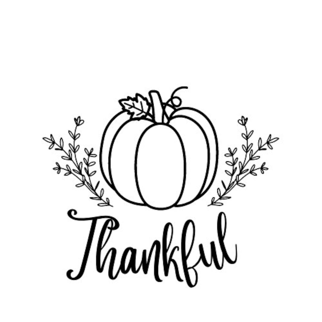 Thankful Svg, Thanksgiving Svg, Digital File, Downloadable, Pumpkin Svg ...