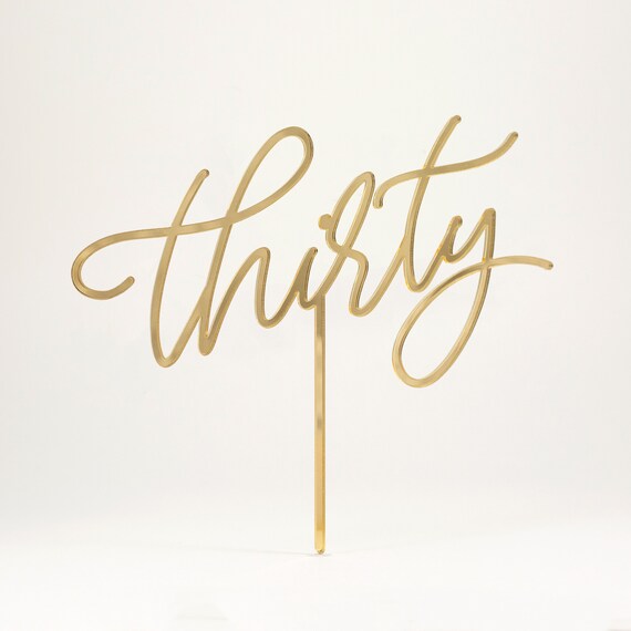 THIRTY Cake Topper Choose Your Material | Etsy