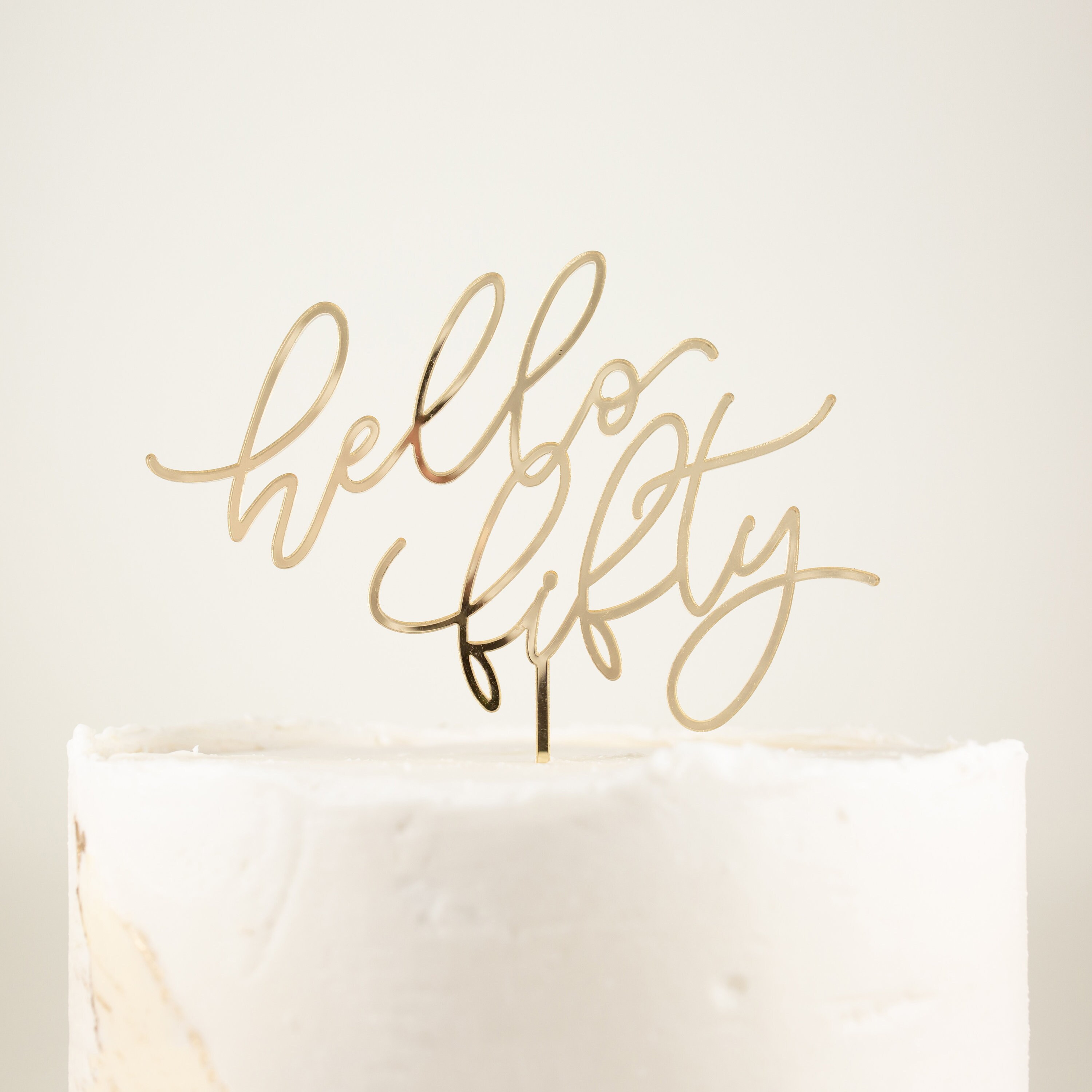 HELLO FIFTY Cake Topper Choose Your Material - Etsy