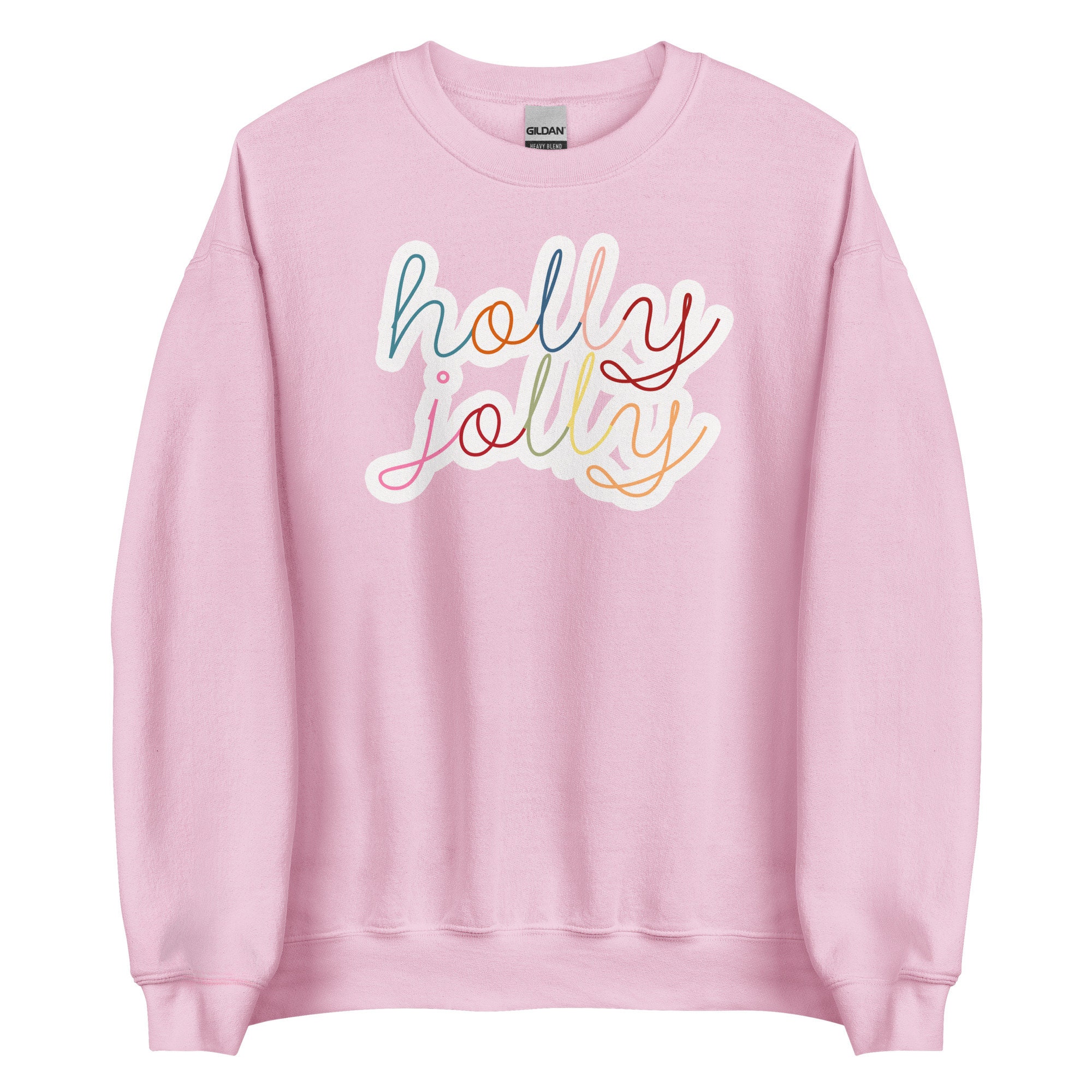Holly Jolly Sweatshirt Jolly Sweatshirt Holiday Sweatshirt - Etsy