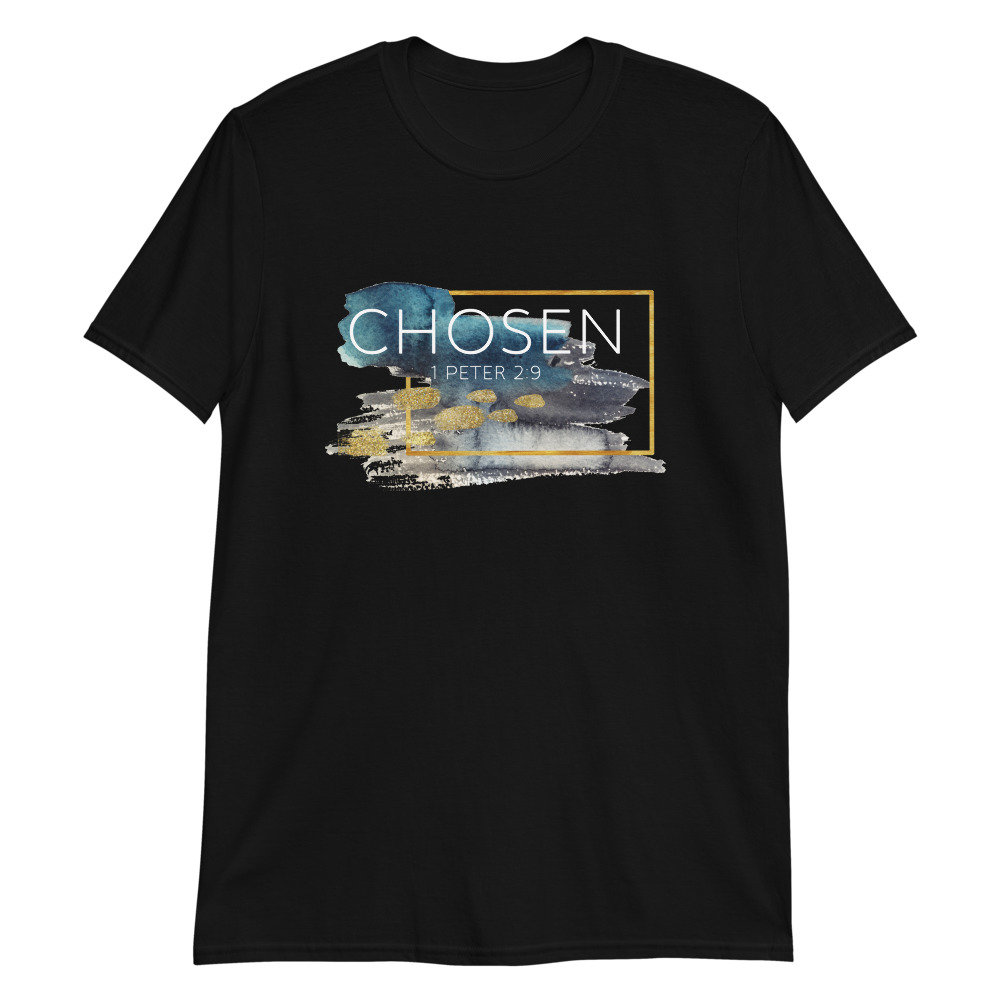 Chosen Shirt, Christian Shirts, Christian Shirts for Men, 1 Peter 2:9 ...