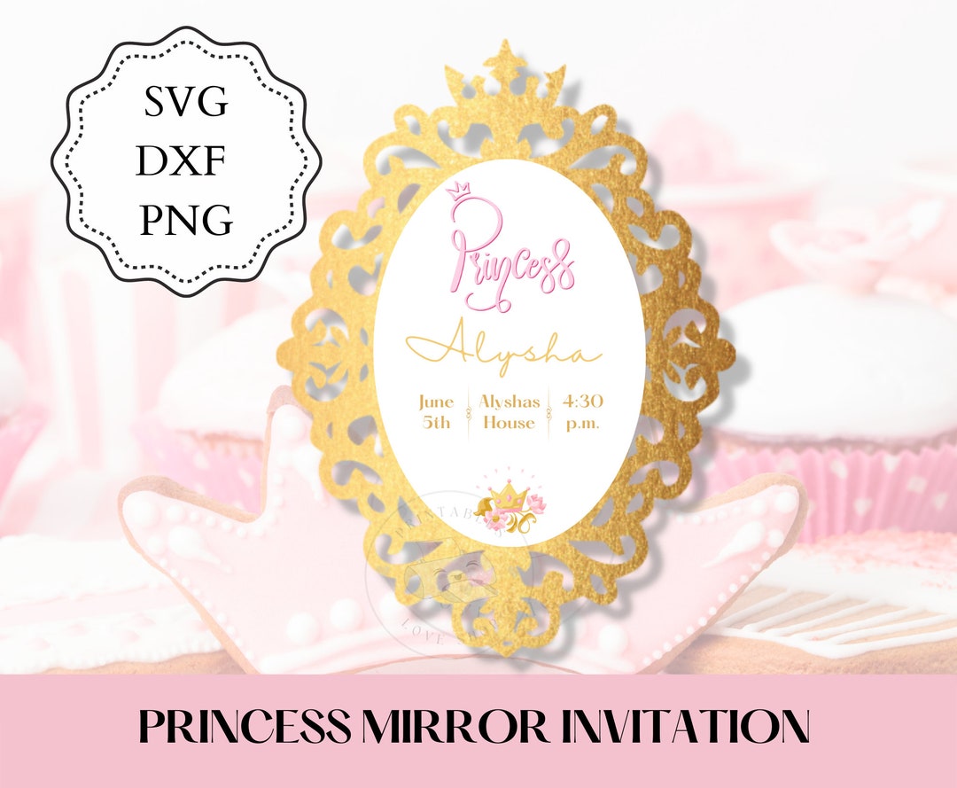 Princess Mirror Invitation SVG, DXF, PNG, Quinceanera Invitation ...