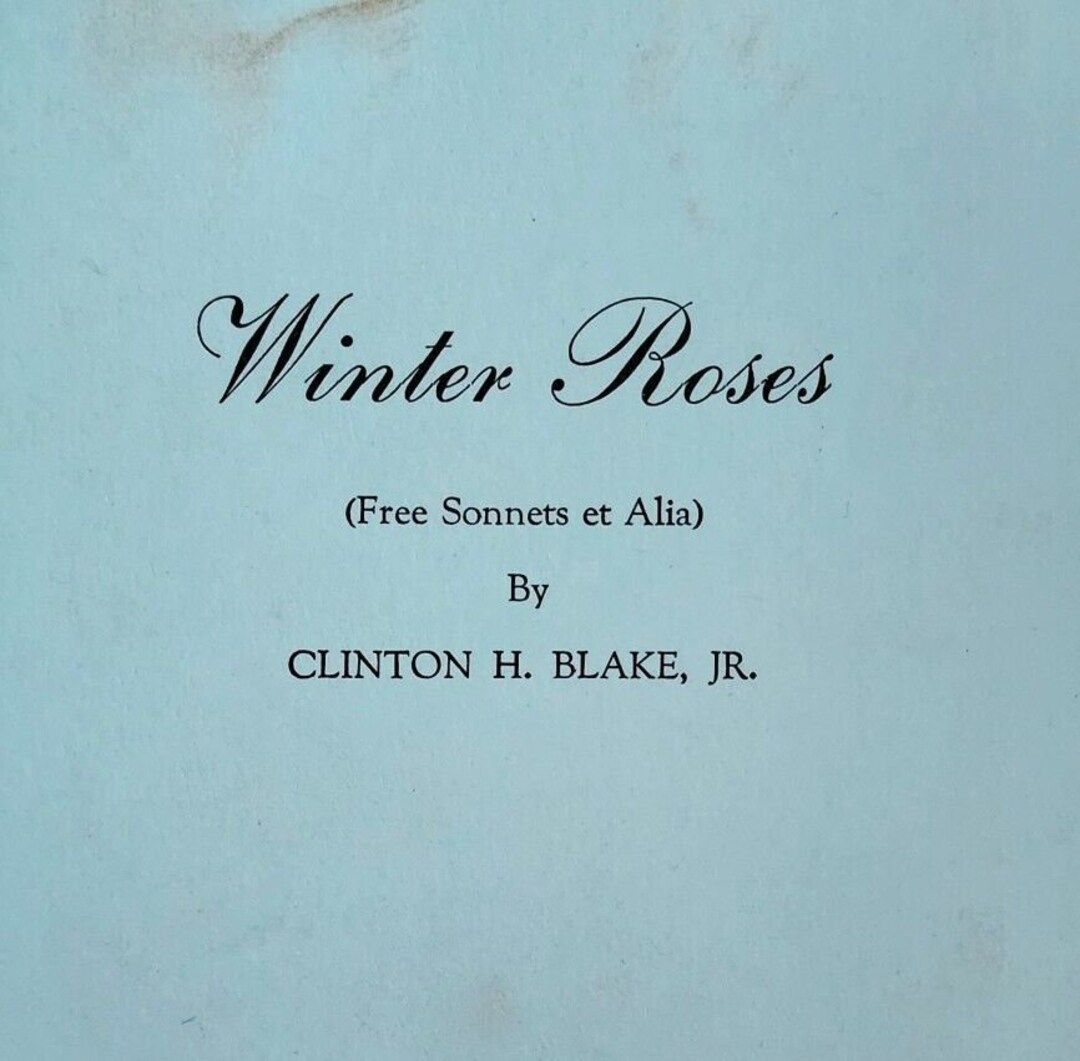 Winter Roses Clinton Blake Signed 1st Edition 1975 W/ Real Photo of ...