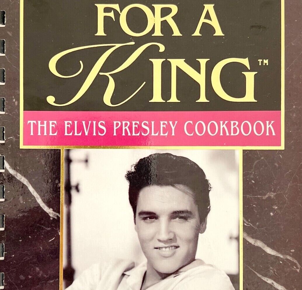 1992 Elvis Presley Cookbook Fot for A King 1st Edition Recipes Photos ...