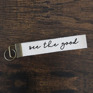 See the Good Keychain, Inspirational Keychain, Quote Key Fob ...